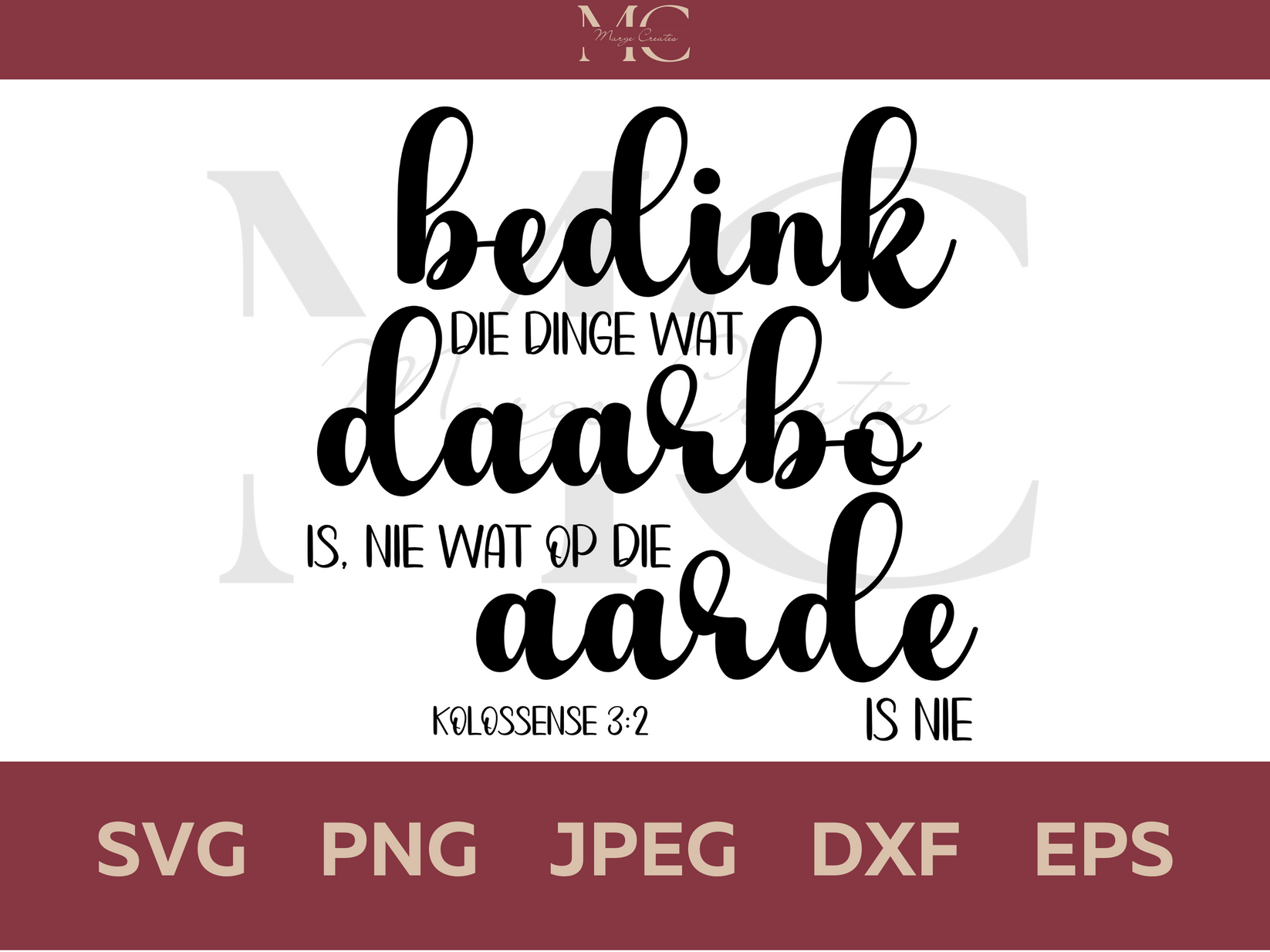 Marge Creates - Bedink Die Dinge Wat Daarbo Is PNG & SVG