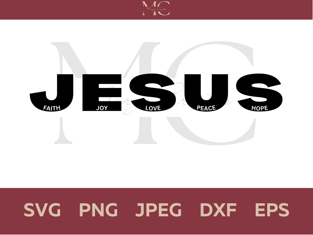Marge Creates -Jesus - Faith, Joy, Love, Peace, Hope Design PNG & SVG
